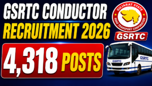 GSRTC Conductor Vacancy Recruitment 2026: 4318 Posts